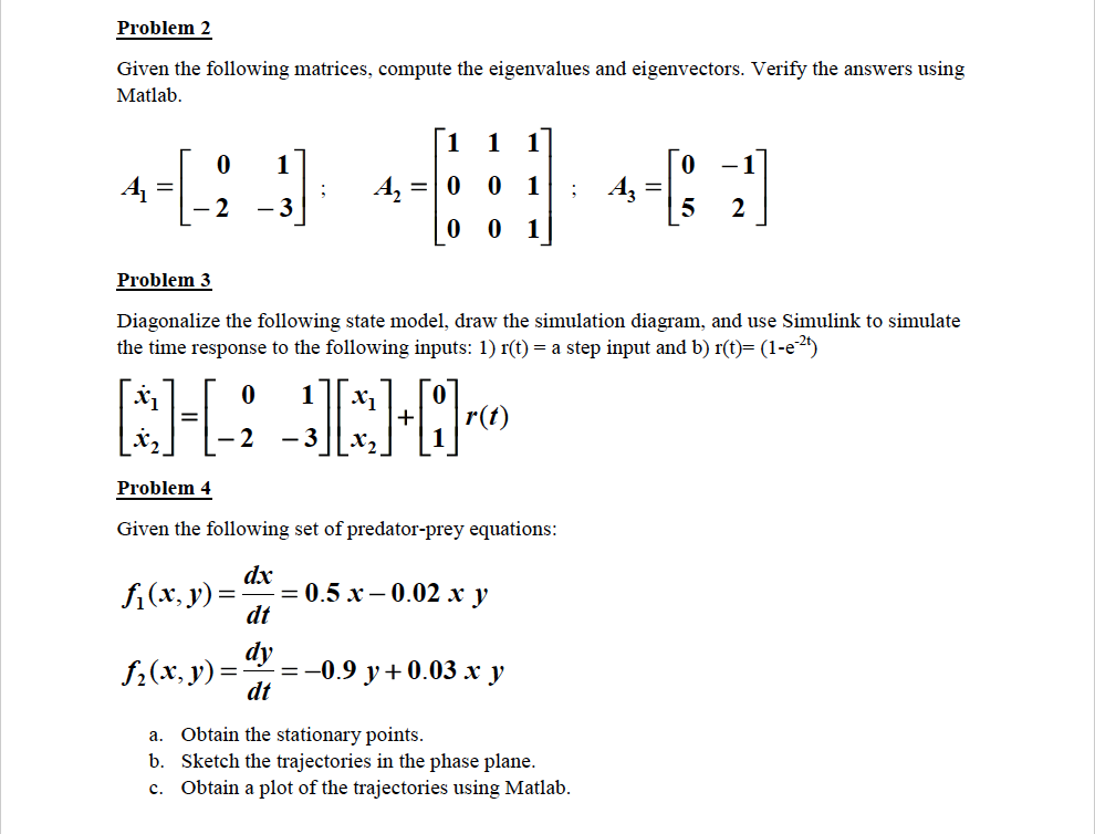 Solved Given the following matrices, compute the eigenvalues | Chegg.com