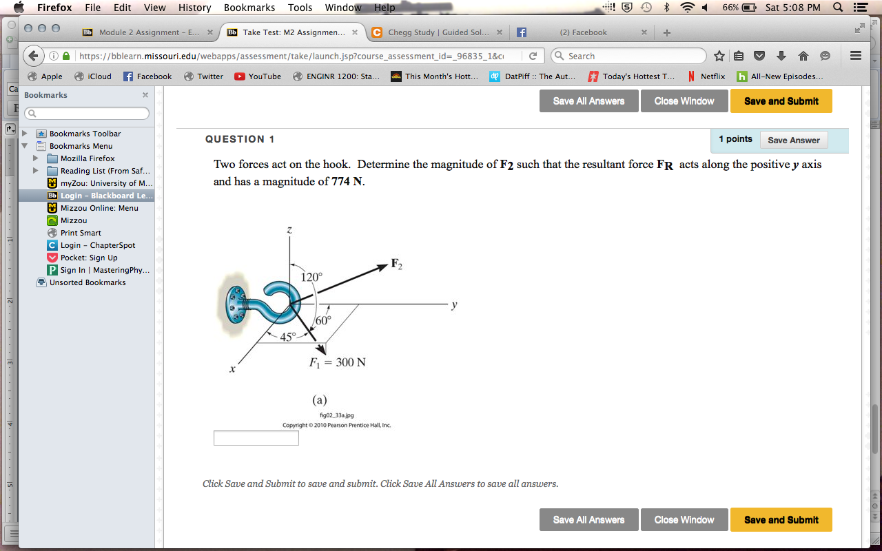 Solved Two Forces Act On The Hook Determine The Magnitude