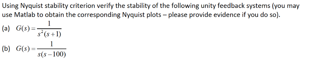 Solved Using Nyquist stability criterion verify the | Chegg.com