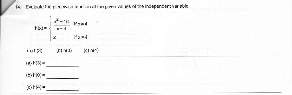Solved Evaluate the piecewise function at the given values | Chegg.com