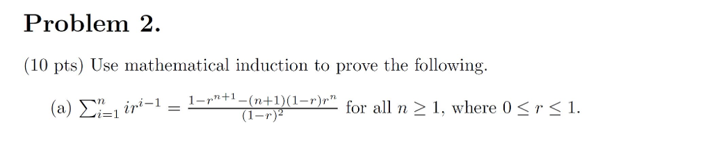 Solved Use mathematical induction to prove the following. | Chegg.com