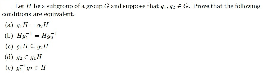 Solved Let H be a subgroup of a group G and suppose that | Chegg.com