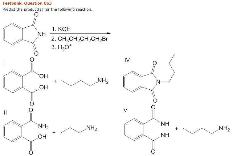 Solved Testbank, Question 063 Predict the product(s) for the | Chegg.com