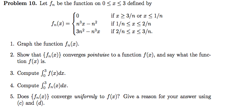 Solved Problem 10. Let fn be the function on 0 3x