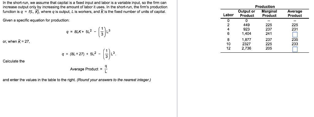 Solved In the short-run, we assume that capital is a fixed | Chegg.com