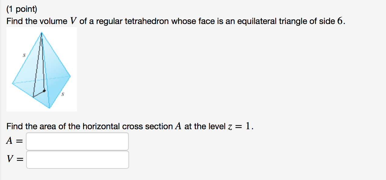 Solved Find the volume V of a regular tetrahedron whose face | Chegg.com