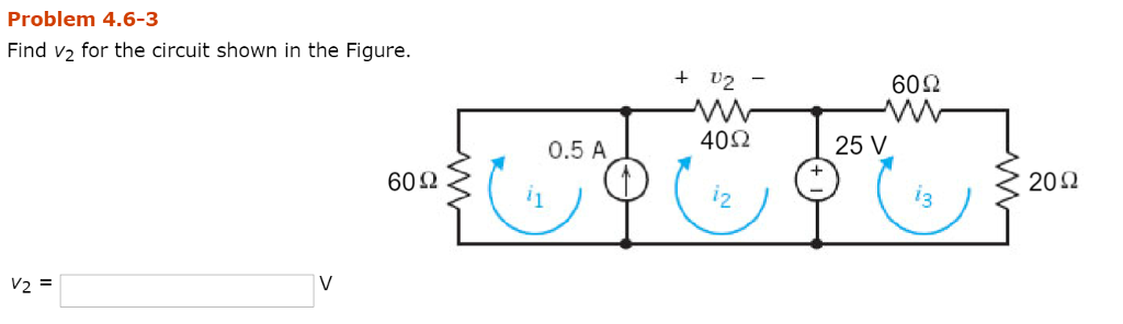 Solved Problem 4.6-3 Find v2 for the circuit shown in the | Chegg.com