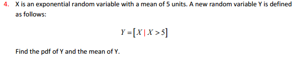 Solved X is an exponential random variable with a mean of 5 | Chegg.com