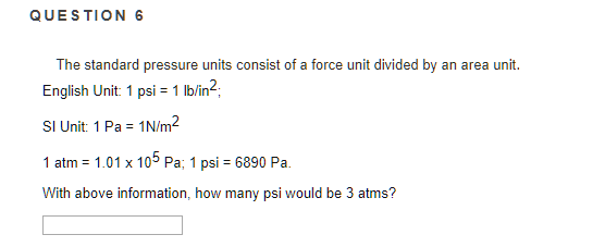 Solved QUESTION 6 The standard pressure units consist of a | Chegg.com