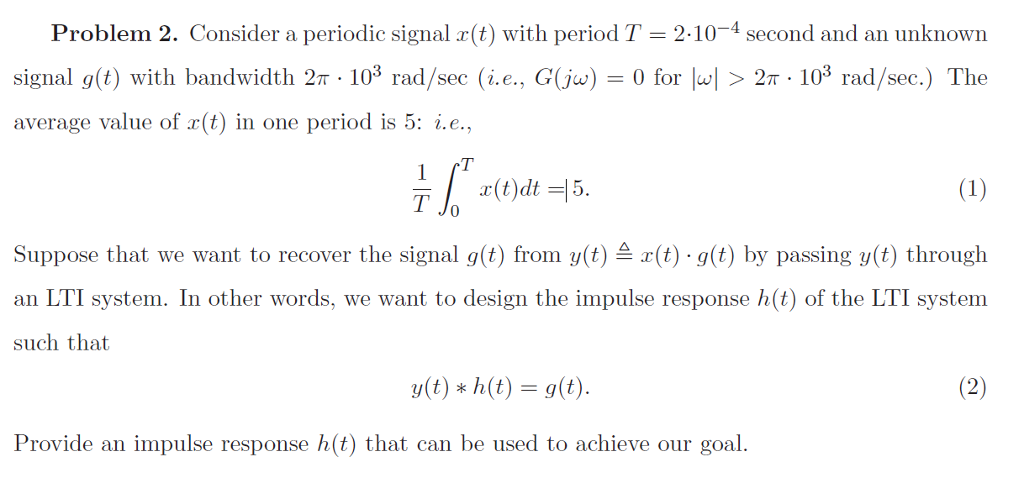 Solved Problem 2. Consider a periodic signal r(t) with | Chegg.com
