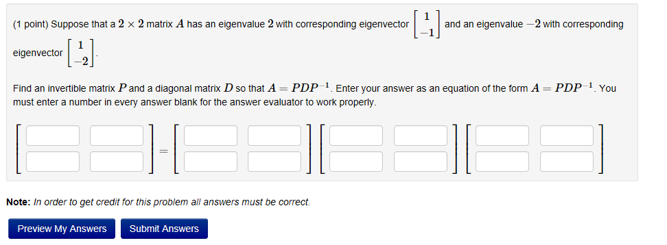 Solved Suppose that a 2 times 2 matrix A has an eigenvalue 2 | Chegg.com