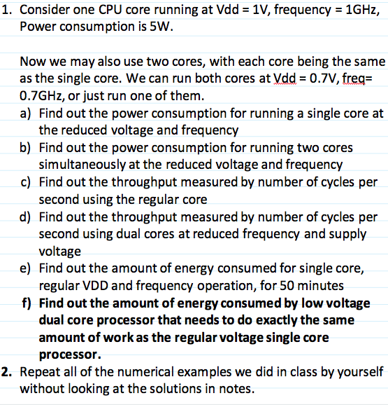 Solved Consider one CPU core running at Vdd = 1V, frequency | Chegg.com