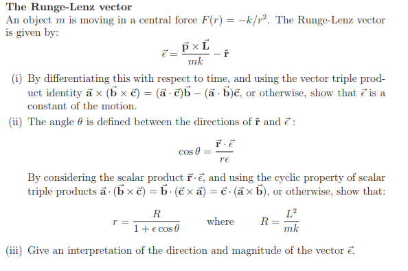 Solved The Runge-Lenz vector An object m is moving in a | Chegg.com Solved The Runge-Lenz vector An object m is moving in a | Chegg.com