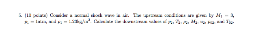 Solved 5. (10 points) Consider a normal shock wave in air. | Chegg.com