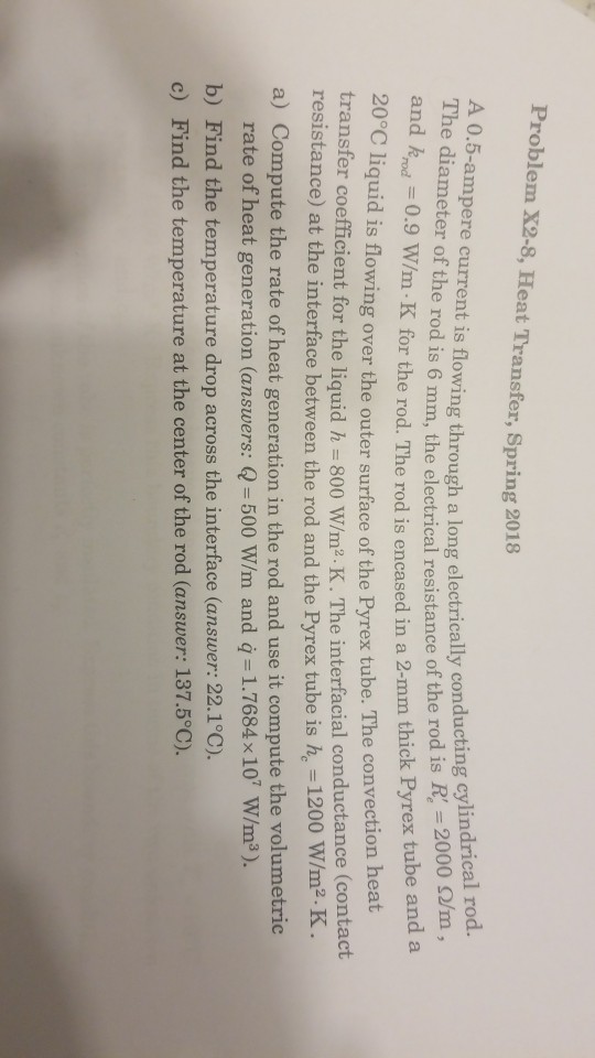 Solved Problem X2-8, Heat Transfer, Spring 2018 A 0.5-ampere | Chegg.com