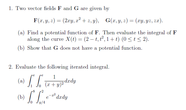 Solved 1. Two vector fields F and G are given by F(x, y, z) | Chegg.com