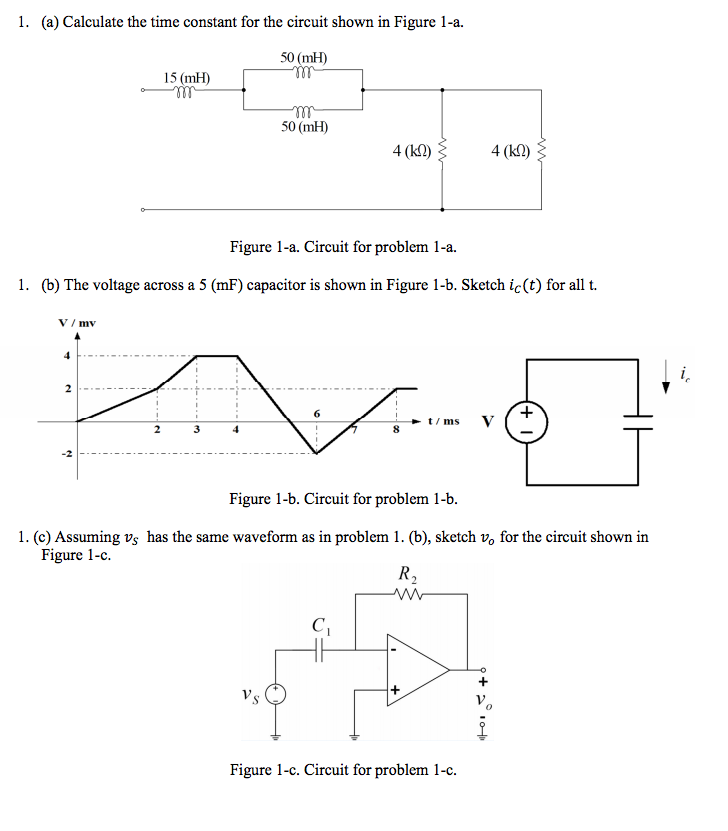 Solved Calculate The Time Constant For The Circuit Shown In