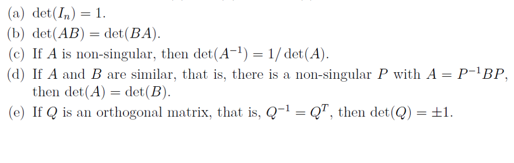 Solved (a) det(,)= 1. (b) det(AB)det (BA) (c) If A is | Chegg.com
