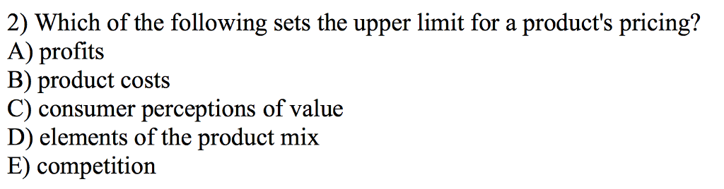 Solved 2) Which of the following sets the upper limit for a | Chegg.com