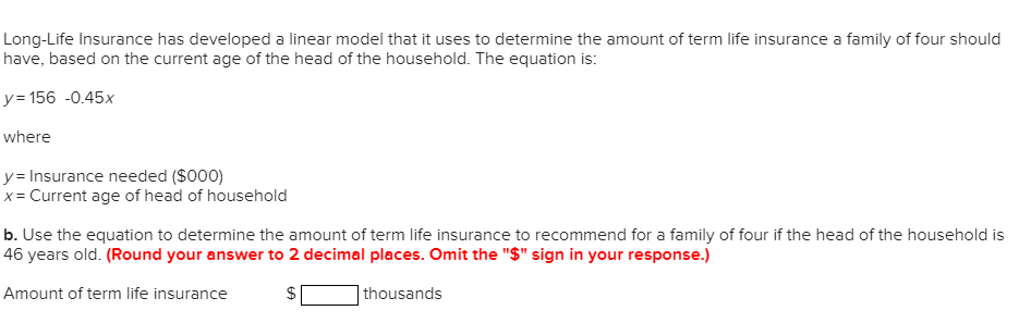 Solved Long-Life Insurance has developed a linear model that | Chegg.com