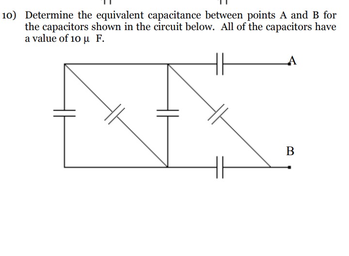 Solved 10) Determine the equivalent capacitance between | Chegg.com