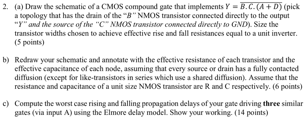 Solved 2. (a) Draw the schematic of a CMOS compound gate | Chegg.com