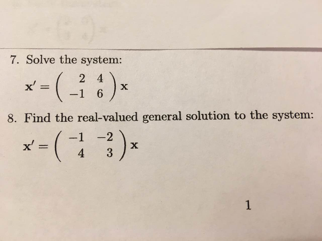 Solved Solve the system: x' = (2 4 -1 6) x Find the | Chegg.com