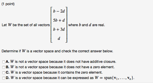 Solved Let W Be The Set Of All Vectors B 2d 5bd B3d D 