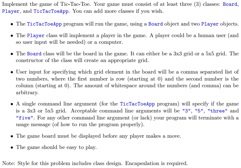 Solved Implement the game of Tic-Tac-Toe. Your game must | Chegg.com