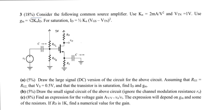 Solved Consider the following common source amplifier. Use | Chegg.com