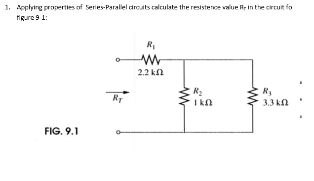 Solved Applying properties of Series-Parallel circuits | Chegg.com
