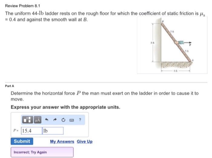 Solved The uniform 44-lb ladder rests on the rough floor for | Chegg.com