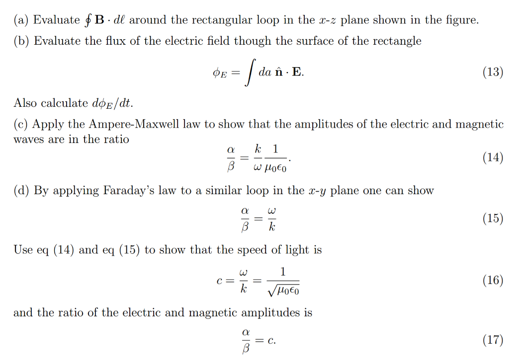 Solved Maxwell and the speed of light. Consider the | Chegg.com