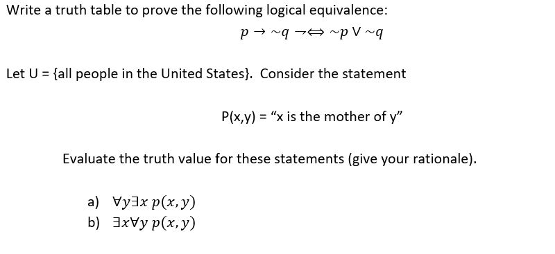 Solved Write a truth table to prove the following logical | Chegg.com