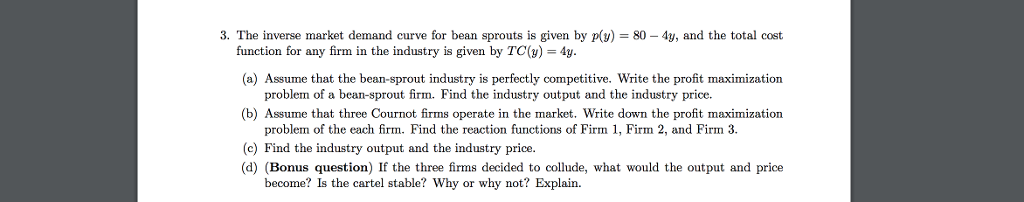 Solved 3. The inverse market demand curve for bean sprouts | Chegg.com