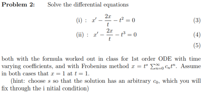 Solved Problem 2: Solve the differential equations 2x 3 both | Chegg.com