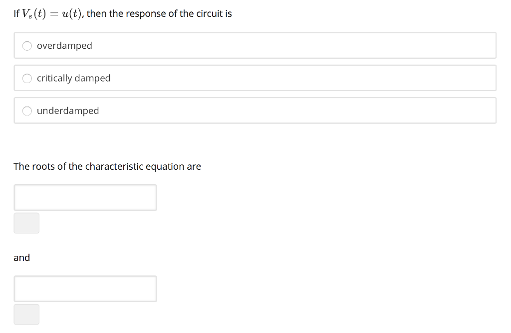 Solved 0.1 H 25 Q V (t) 1 m FI v(t) The voltage source is Vs | Chegg.com