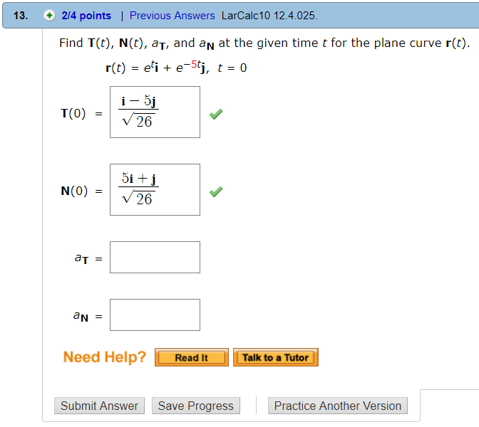 Solved Find T(t), N(t), aT, and aN at the given time t for | Chegg.com