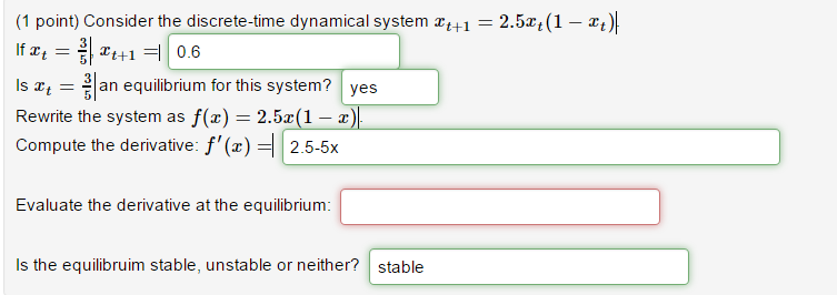Solved Consider the discrete-time dynamical system x_t + 1 = | Chegg.com