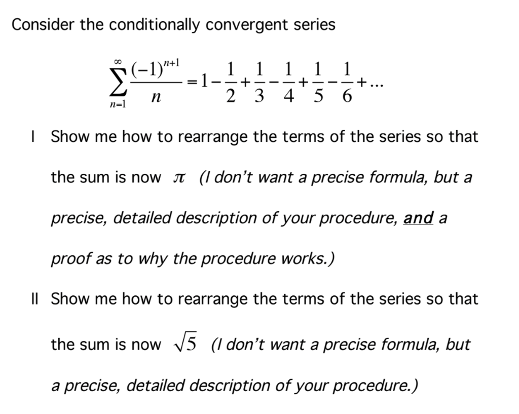 Consider the conditionally convergent series | Chegg.com