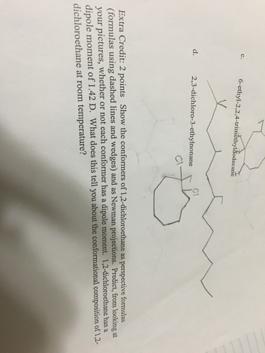 Solved Show the conformers of 1, 2-dichloroethane as | Chegg.com