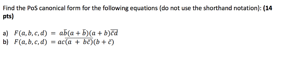 Solved Find the Pos canonical form for the following | Chegg.com