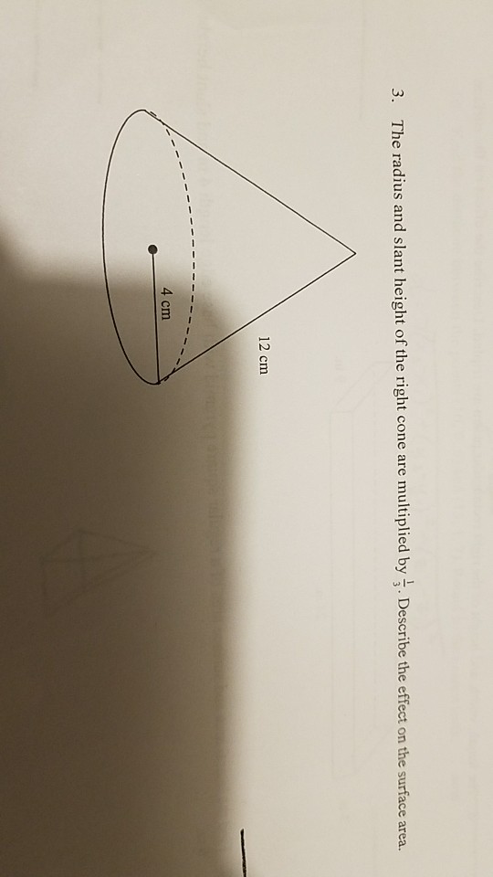 Solved 3. The radius and slant height of the right cone are | Chegg.com