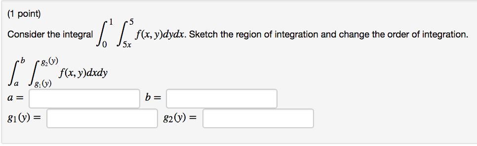 Solved (1 point) Find In y)dydx | Chegg.com