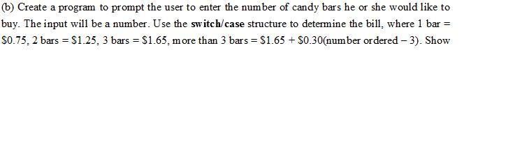 Solved Create a program to prompt the user to enter the | Chegg.com