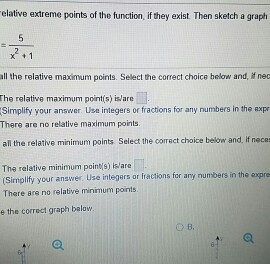 Solved Relative extrema points of the function, if they | Chegg.com