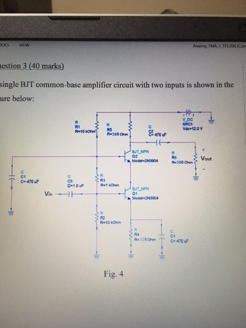 A single BJT common-base amplifier circuit with two | Chegg.com