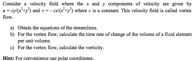 Solved Consider a velocity field where the x and y | Chegg.com