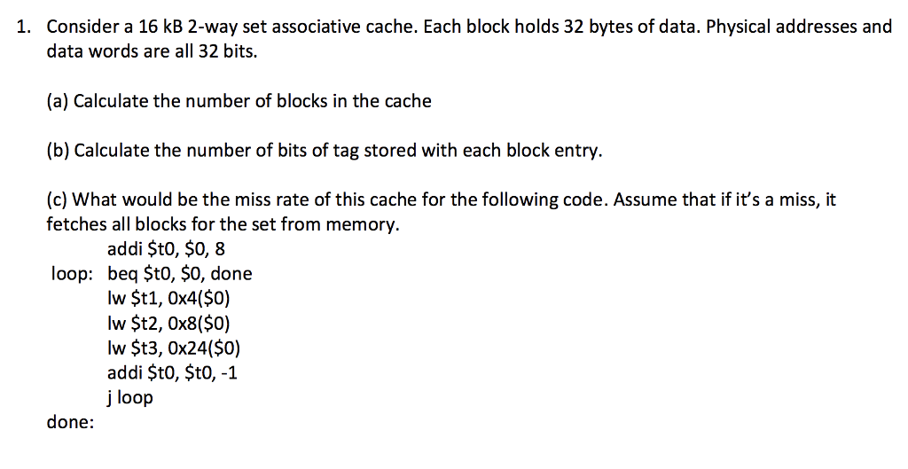 Solved Consider a 16 kB 2-way set associative cache. Each | Chegg.com