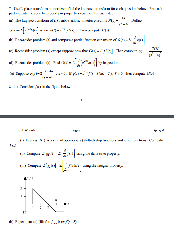 Solved Use Laplace transform properties to find the | Chegg.com Solved Use Laplace transform properties to find the | Chegg.com